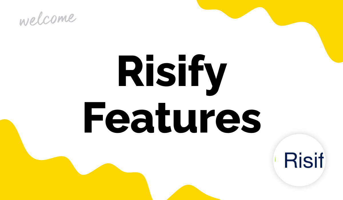 Risify Features | Risify