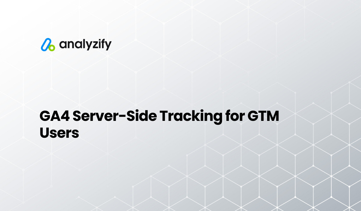 Server-Side Purchase Tracking for GA4: A Guide for GTM Users