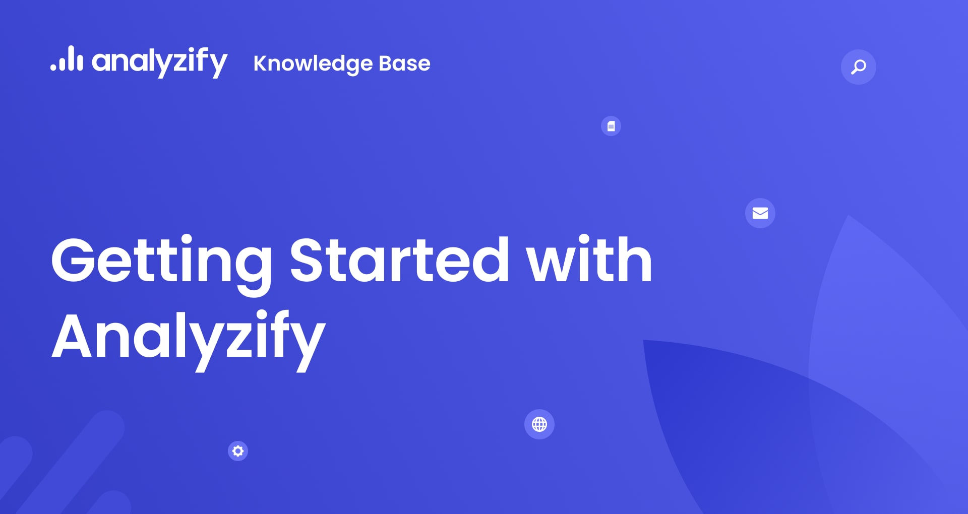 Getting Started with Analyzify | Analyzify Docs