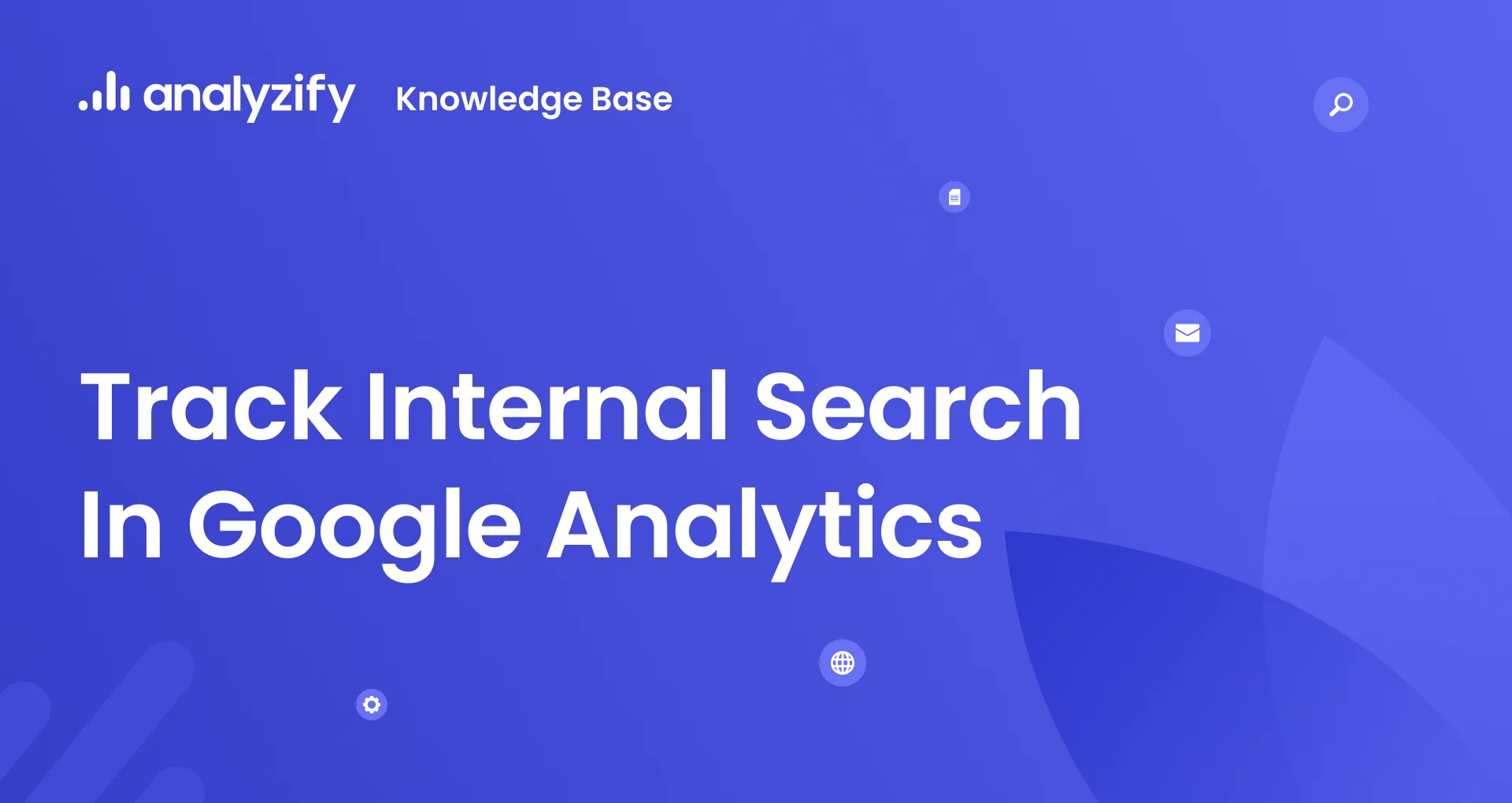 Track Your Internal Search on Google Analytics | Analyzify Docs